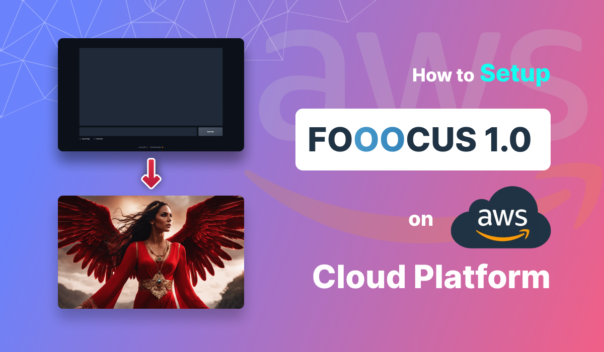 How to 1 Click Install Fooocus AI on AWS: The Ultimate Image Generator
