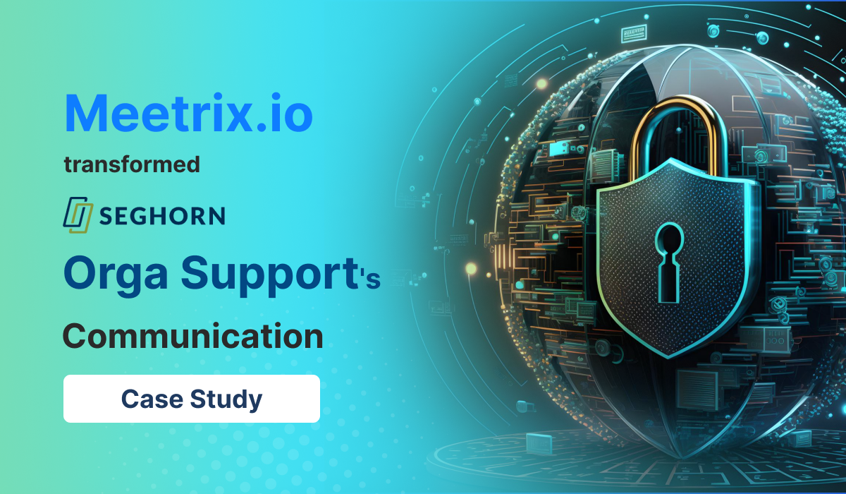 Revolutionizing Collaboration: A Case Study on How Meetrix.io ...
